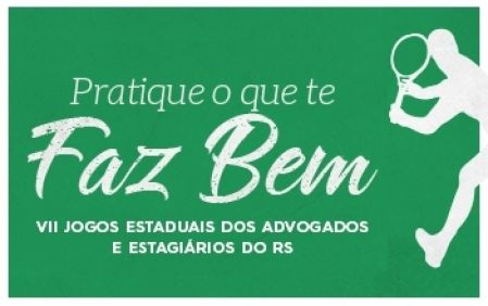 OAB/RS - VII Jogos Estaduais dos Advogados e Estagiários do RS