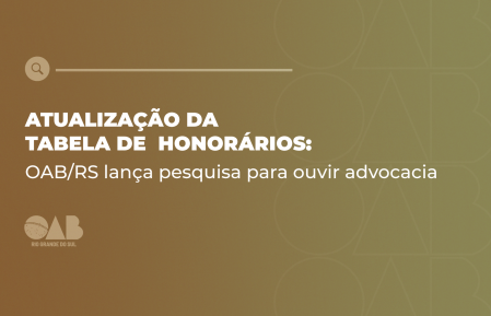 OAB/RS - Atualização da Tabela de Honorários: OAB/RS lança pesquisa ...