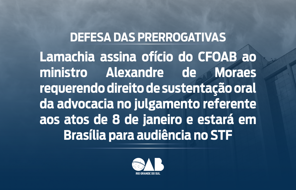 OAB/RS - Lamachia assina ofício do CFOAB ao ministro Alexandre de ...