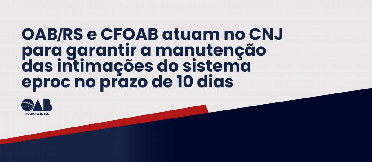 OAB/RS - OAB/RS e CFOAB atuam no CNJ para garantir a manutenção das ...